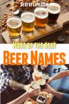 More of the Best Beer Names | Funny Beer Names