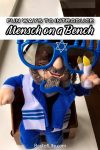 3 Ways to Introduce Mensch on a Bench - The Best of Life
