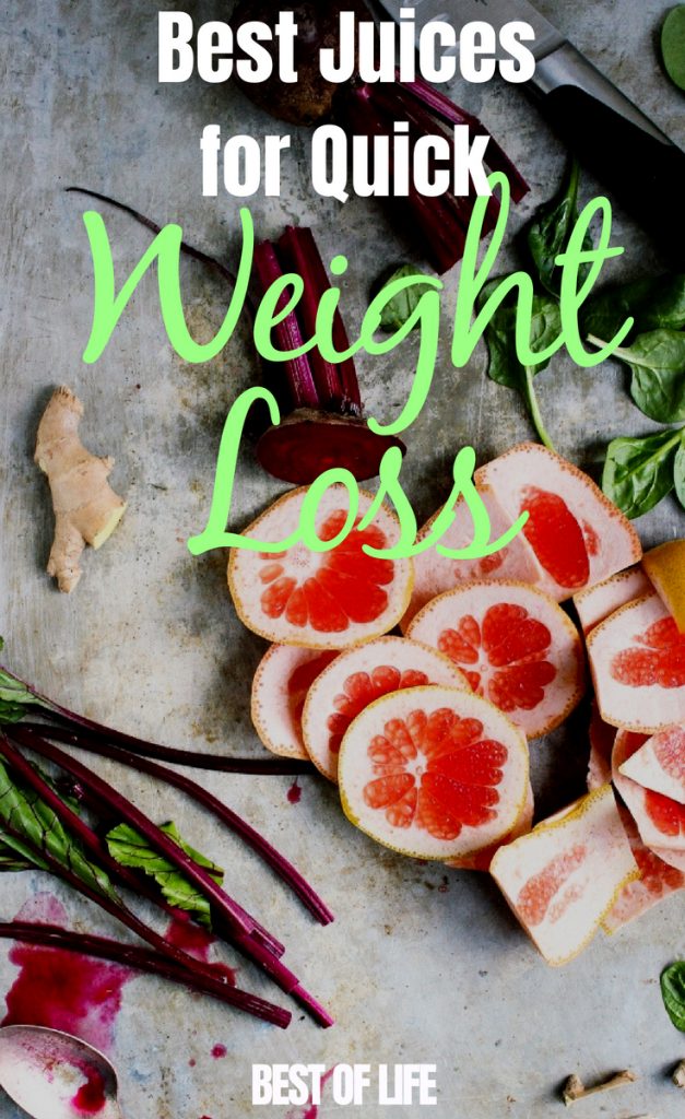 Best Juices for Quick Weight Loss - The Best of Life Tips