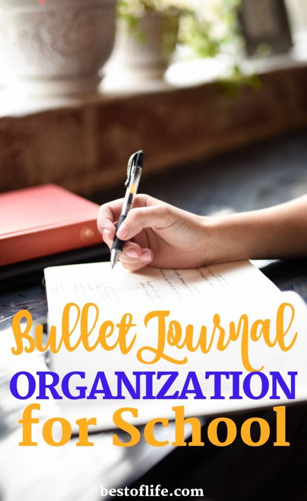 Bullet Journal Organization for School | 21 Ideas to Try - The Best of Life