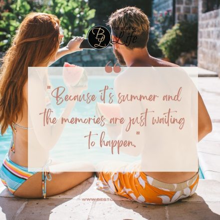 11 Happy Summer Fun Quotes to Add a Smile to Your Day