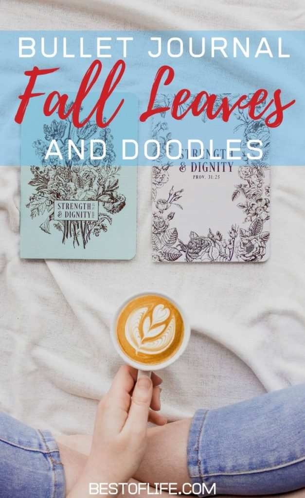 Bullet Journal Fall Leaves Ideas and Doodles : The Best of Life
