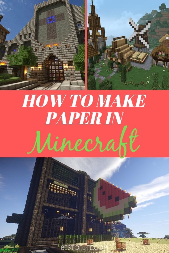How to Make Paper in Minecraft - The Best of Life®