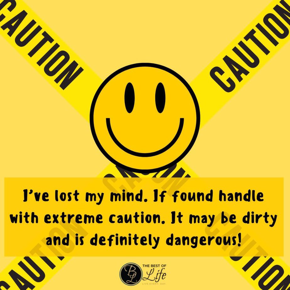 Losing Your Mind Quotes to Take the Edge Off - The Best of Life