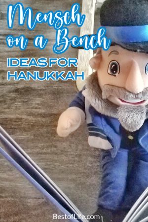 10 Mensch on a Bench Ideas for Hanukkah - The Best of Life