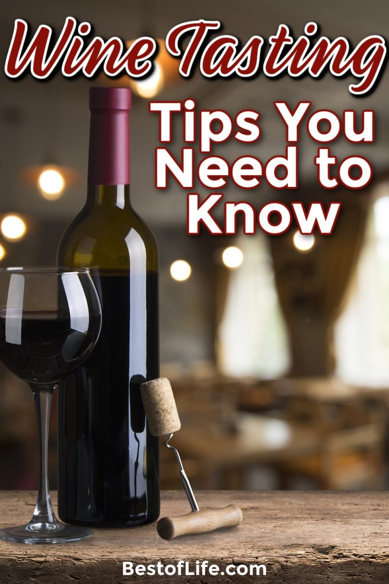 Wine Tasting Tips you Need to Know - The Best of Life