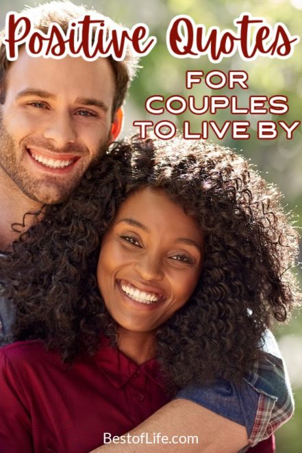 10 Positive Quotes to Live by for Couples - The Best of Life