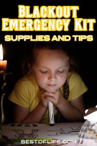 Blackout Emergency Kit Supplies and Tips - The Best of Life