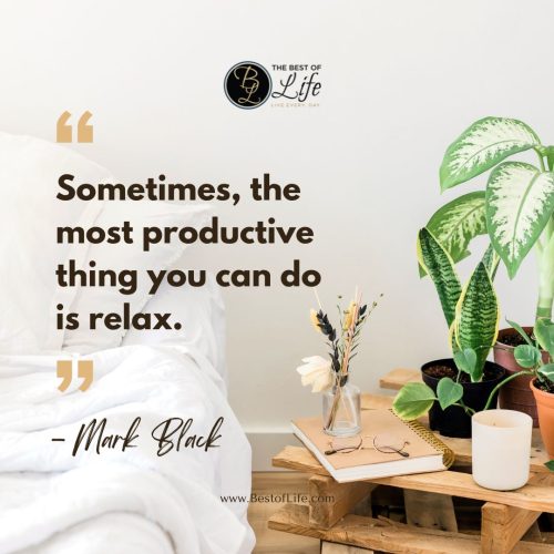 Best Quotes for National Relaxation Day #NationalRelaxationDay