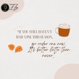 Best Fall Quotes for Pumpkin Spice Season - The Best of Life
