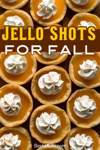 30 Fall Jello Shot Recipes | Jello Shots Party Recipes - Best of Life