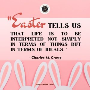 Inspirational Easter Quotes to Share This Spring - The Best of Life