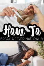 How to Break a Fever Naturally - Best of Life