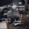 Jesus and Coffee Quotes | Coffee with God - The Best of Life