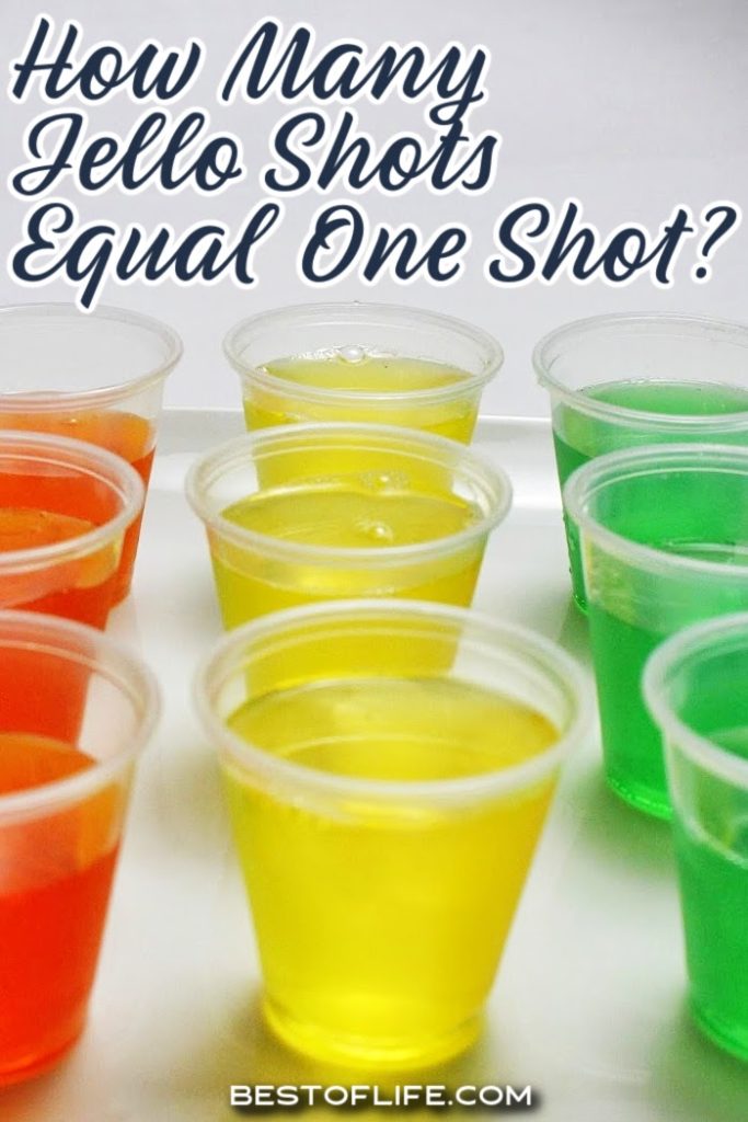 How Many Jello Shots Equal One Shot - The Best of Life