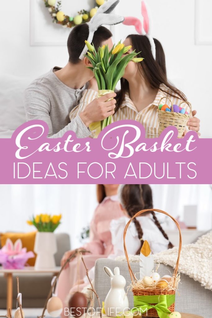 Easter Basket Ideas for Adults | No Candy, Couples, and More