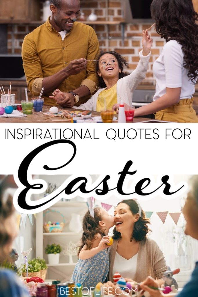 Inspirational Easter Quotes to Share This Spring - The Best of Life