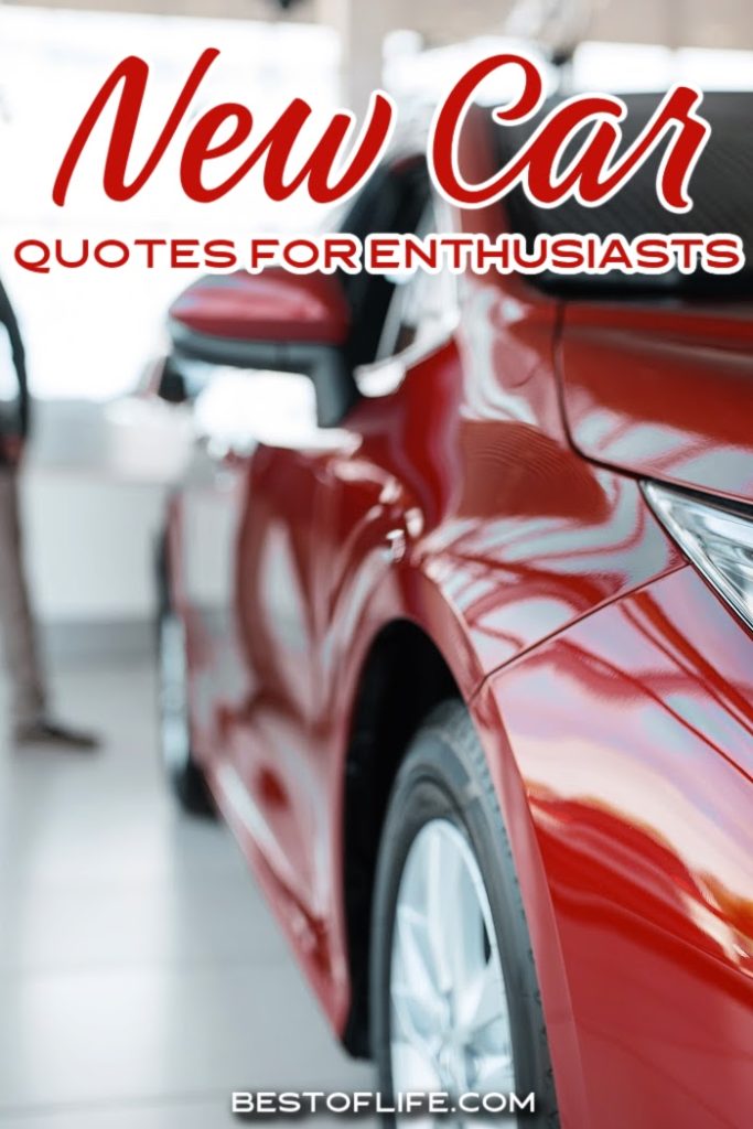 New Cars Quotes for Car Enthusiasts - The Best of Life
