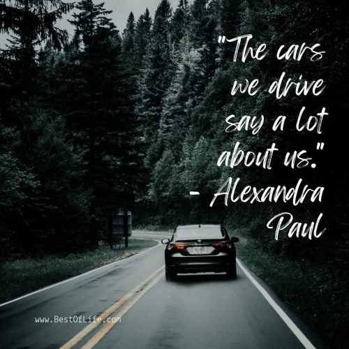 New Cars Quotes for Car Enthusiasts - The Best of Life
