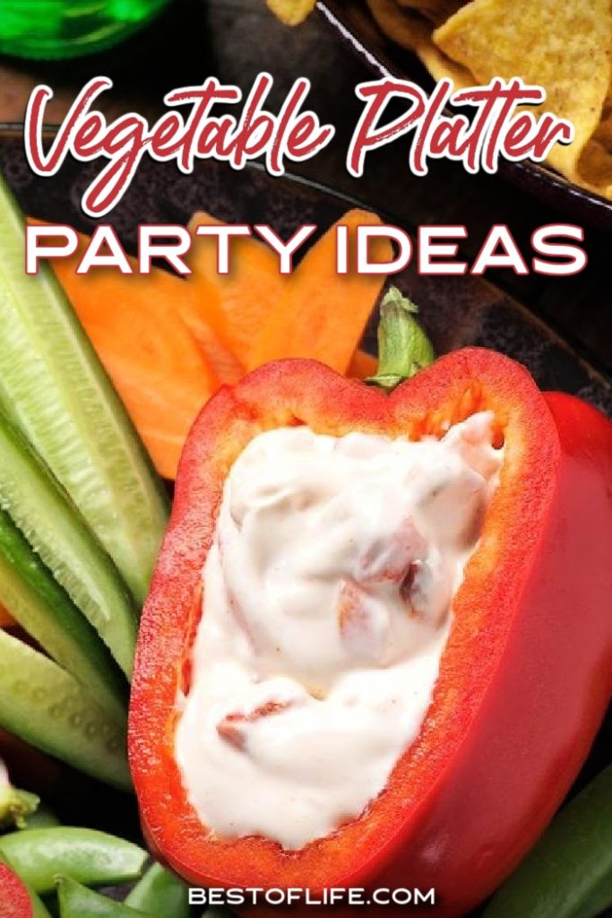 25 Vegetable Platter Ideas for Parties and Happy Hour