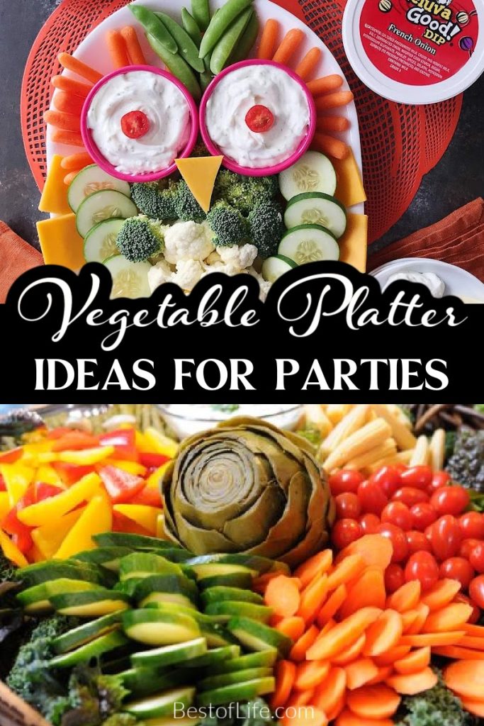 25 Vegetable Platter Ideas for Parties and Happy Hour