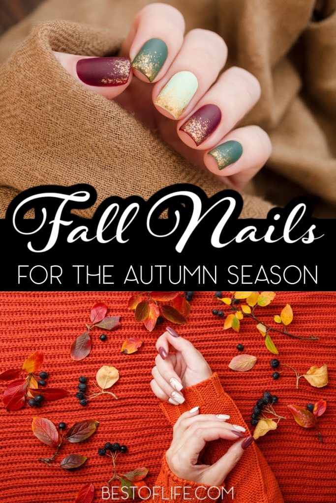 Fall Nails for the Autumn Season - The Best of Life