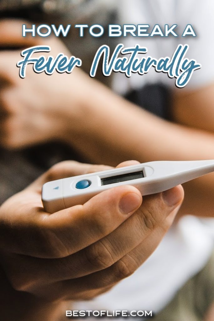 How to Break a Fever Naturally - Best of Life