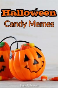 Hilarious Halloween Candy Memes to Cure Sweet Tooth
