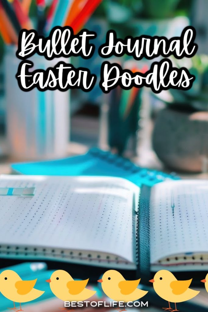 Bullet Journal Easter Doodles - The Best of Life