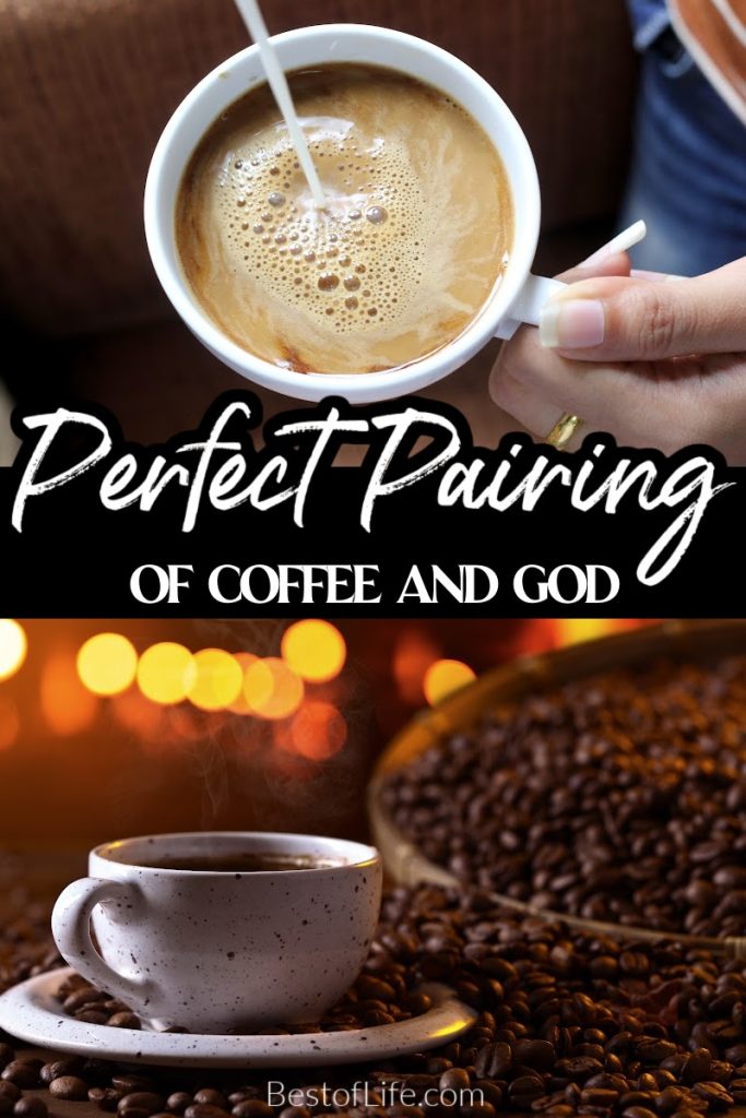 Jesus and Coffee Quotes | Coffee with God - The Best of Life